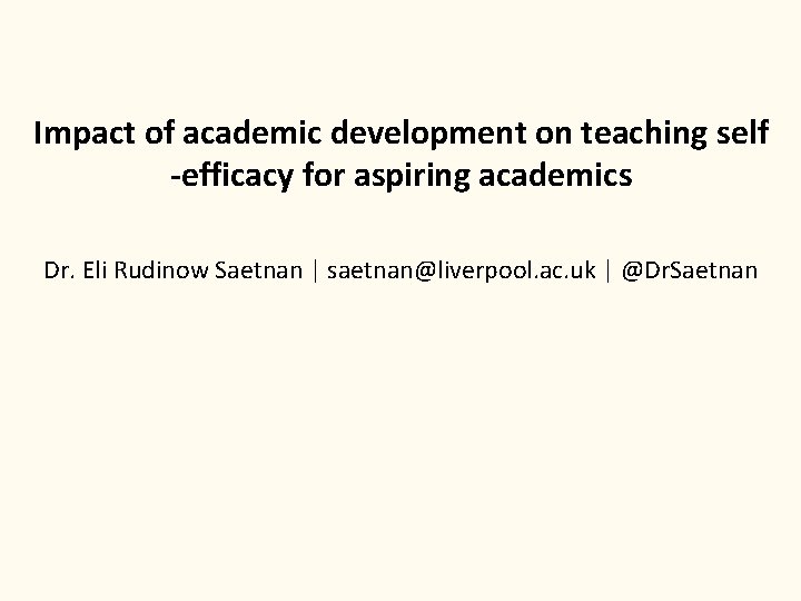 Impact of academic development on teaching self efficacy