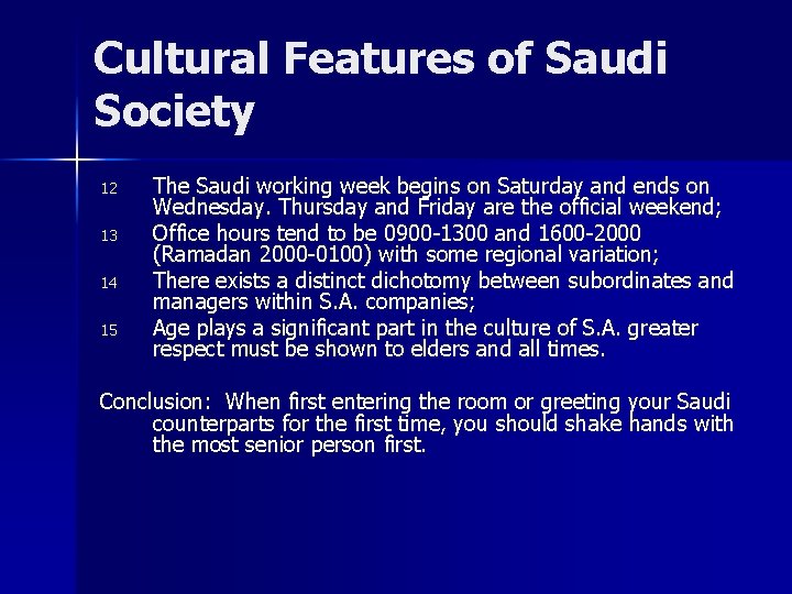 International Business Practices in Saudi Arabia Cultural effect