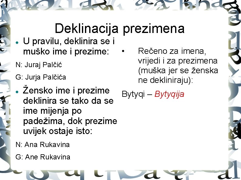 DEKLINACIJA MUKIH I ENSKIH IMENA I PREZIMENA pomo