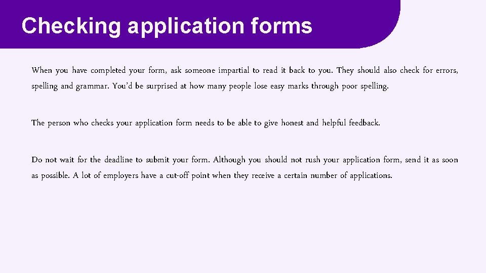 Cover letters and application forms Objectives To learn