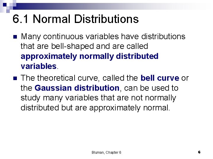 Chapter 6 The Normal Distribution Mc GrawHill Bluman