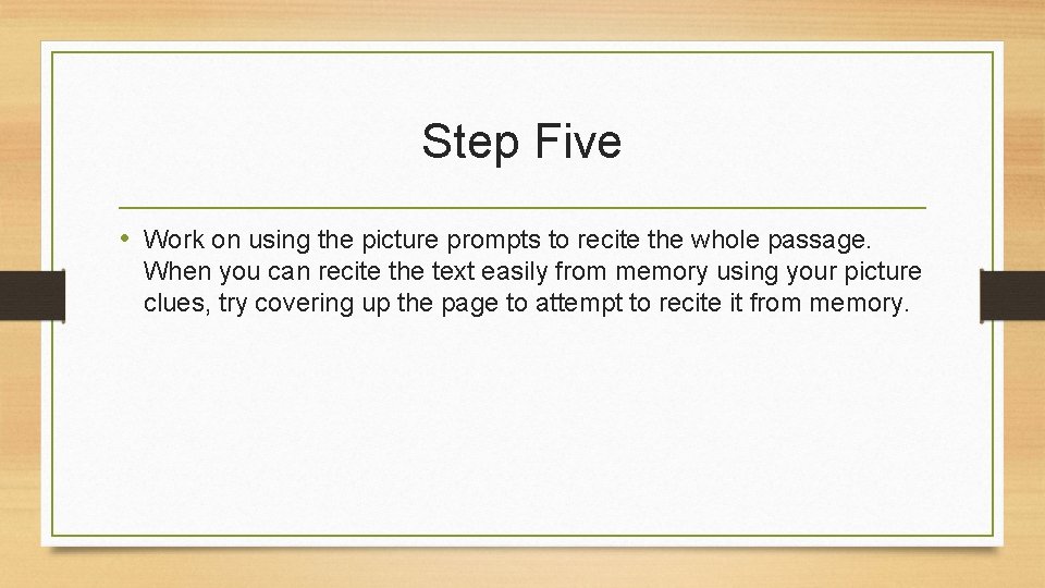Memorization Techniques 6 step process Step One Read