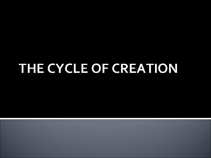 THE CYCLE OF CREATION THE CENTRIFUGAL FORCE SAINCARA