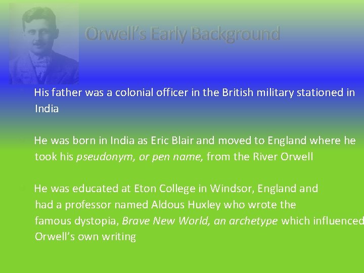 George Orwell 1903 1950 Author Orwells Early Background