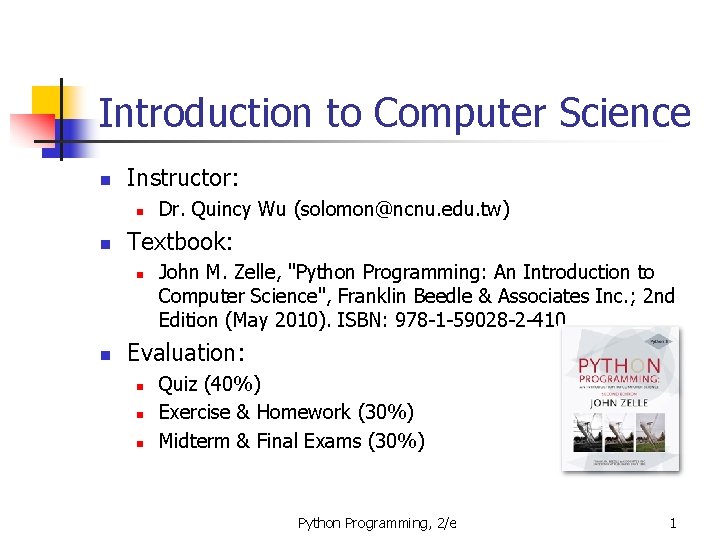 Introduction to Computer Science n Instructor n n