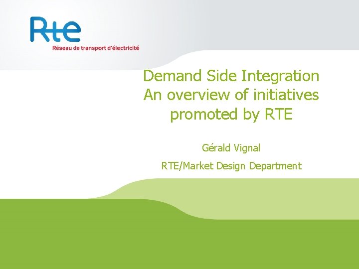 Demand Side Integration An overview of initiatives promoted