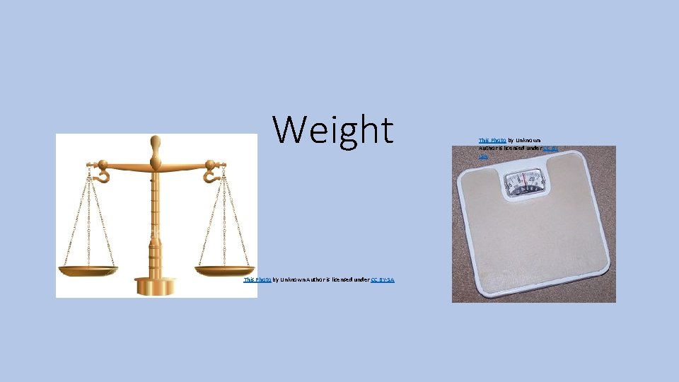 Weight This Photo by Unknown Author is licensed