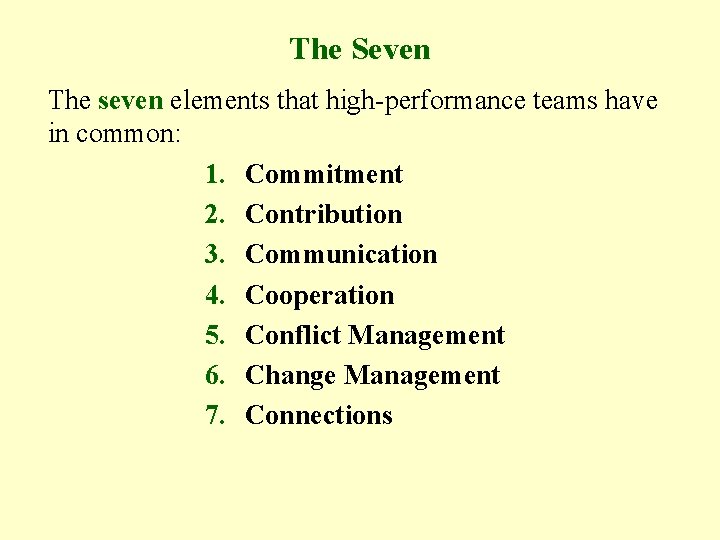 7 Keys in Building Great Work Teams Summary