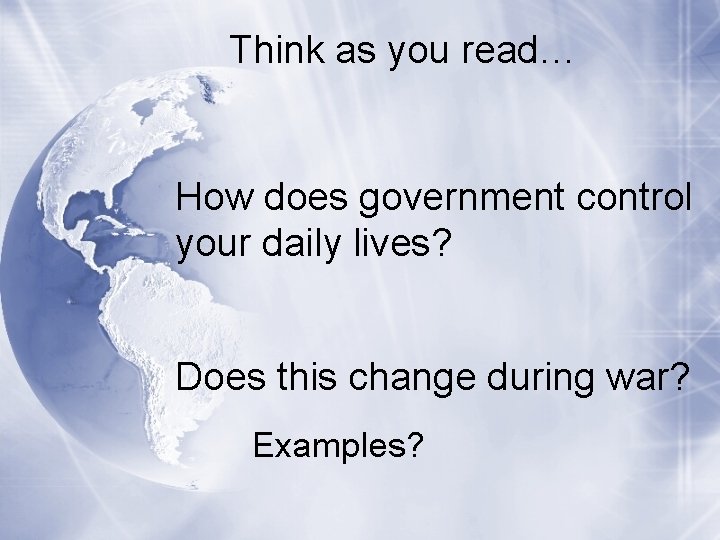 Think as you read How does government control