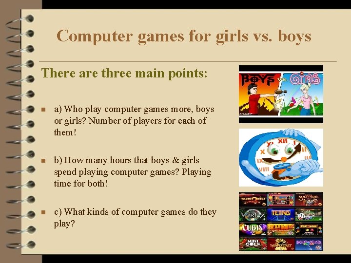 Introduction Computer games for girls vs boys There