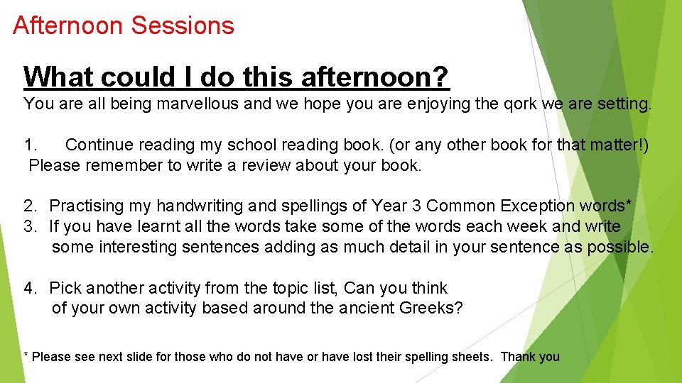 Afternoon Sessions What could I do this afternoon
