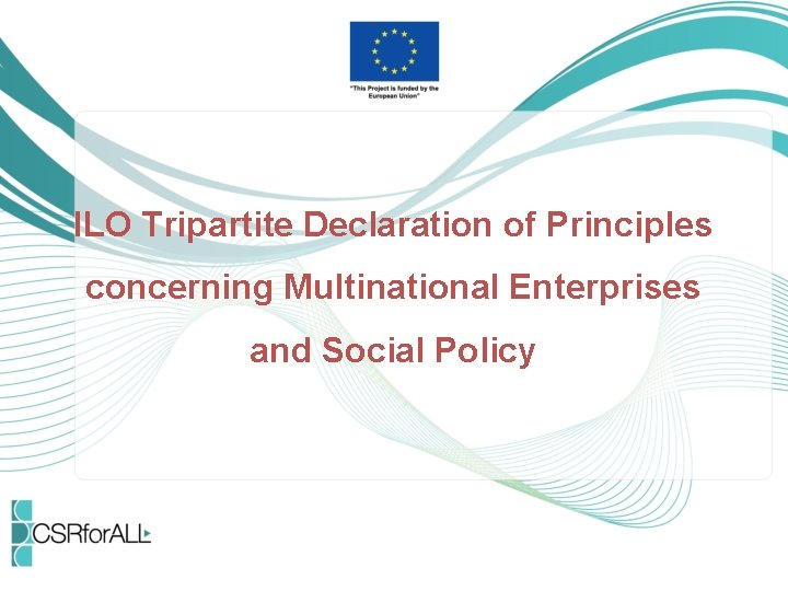 ILO Tripartite Declaration of Principles concerning Multinational ...