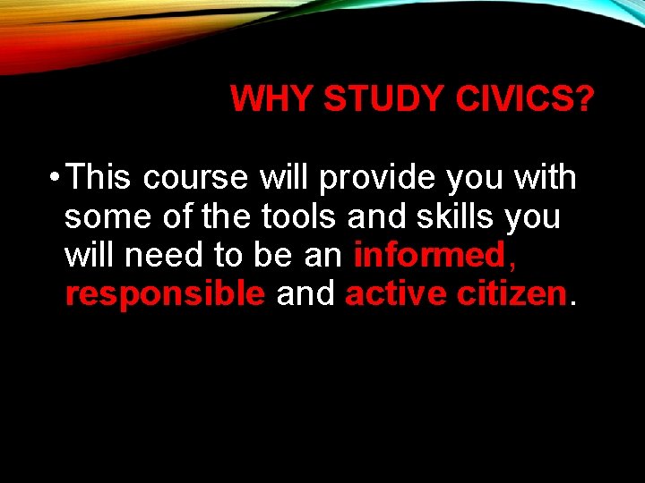 WHAT IS CIVICS WHAT IS CIVICS What do