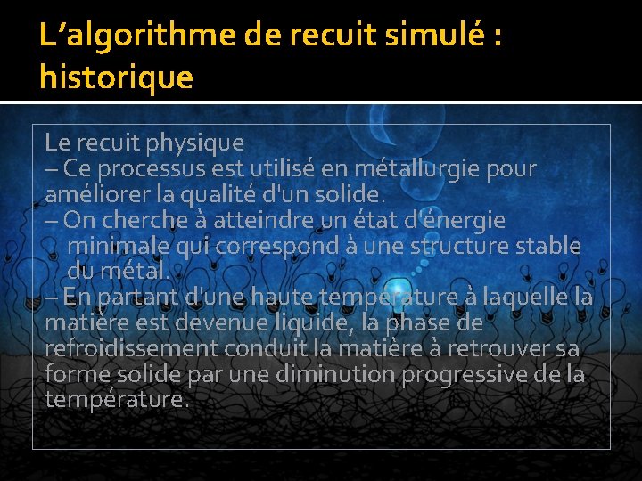 4 Algorithme de Recuit Simul SITAYEB Mostapha Sommaire