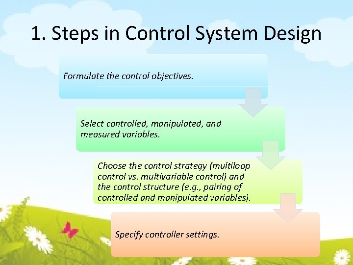 Overview of Control System Design ERT 321 Process