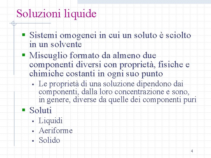 Chimica e laboratorio Solubilit e propriet colligative Classi