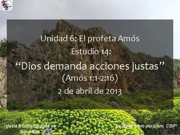 Unidad 6 El profeta Ams Estudio 14 Dios