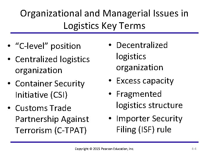 CHAPTER 4 Organizational and Managerial Issues in Logistics