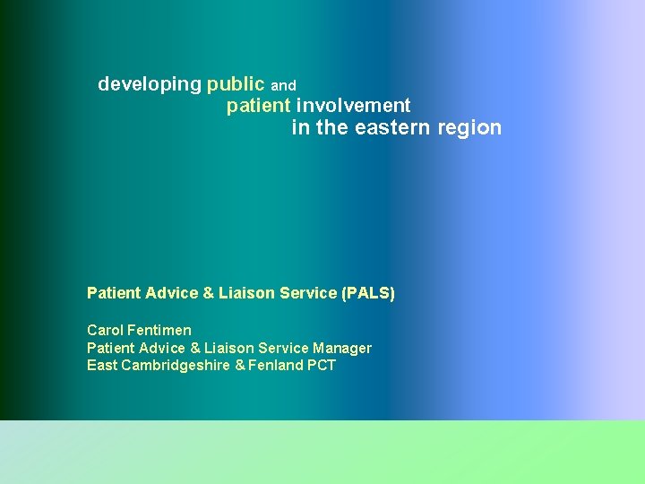 developing patient and public involvement in the eastern