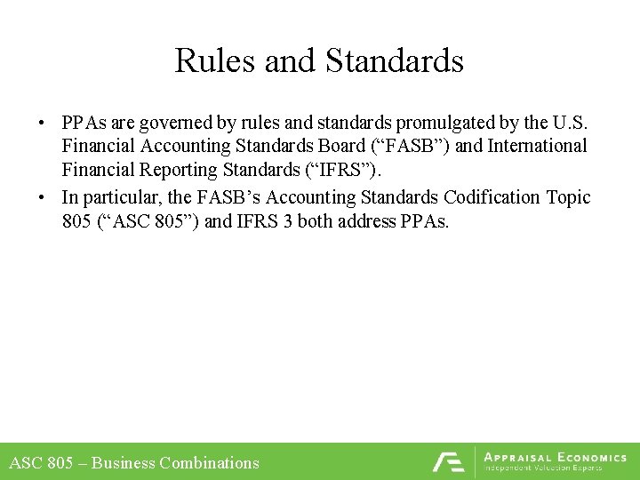 Purchase Price Allocations ASC 805 Business Combinations Introduction