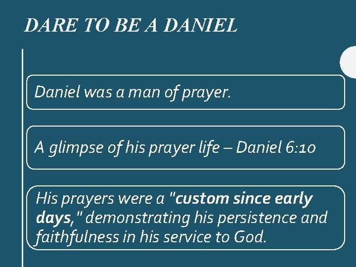 DARE TO BE A DANIEL Daniel 1 8