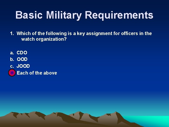 Basic Military Requirements Chapter 3 Quiz Basic Military