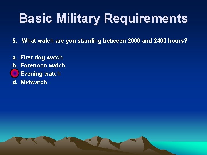 Basic Military Requirements Chapter 3 Quiz Basic Military