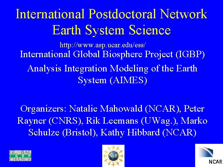 International Postdoctoral Network Earth System Science http www