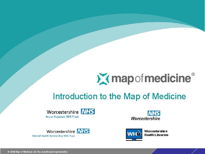 Introduction to the Map of Medicine Worcestershire Health