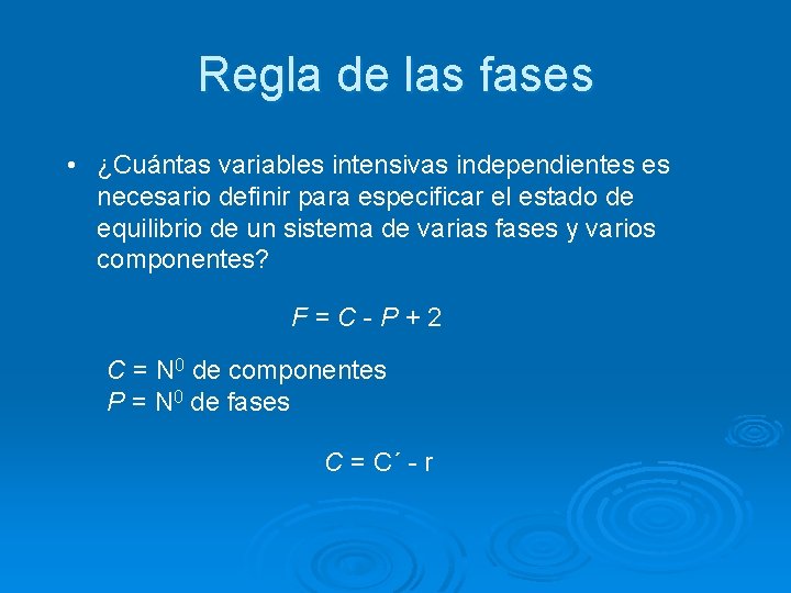 Equilibrios Heterogneos REGLA DE LAS FASES DE GIBBS