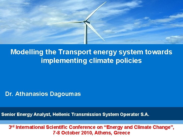 Modelling the Transport energy system towards implementing climate