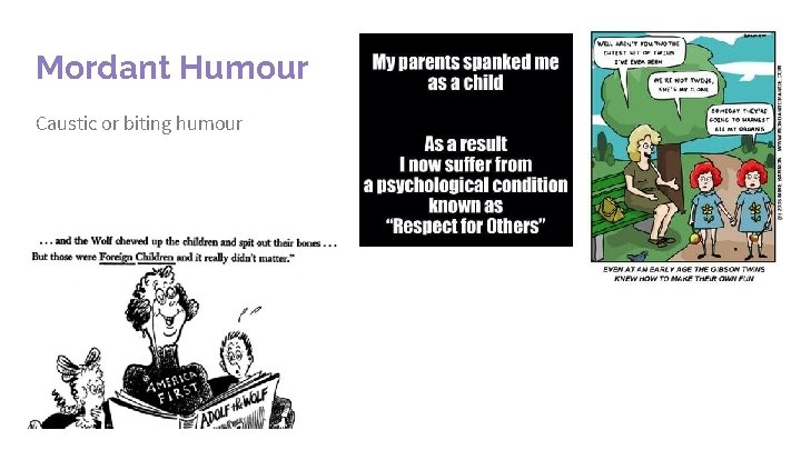 Whats so funny Types of Humour Why am