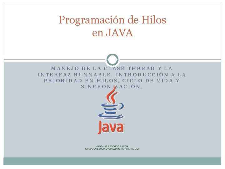 Programacin de Hilos en JAVA MANEJO DE LA