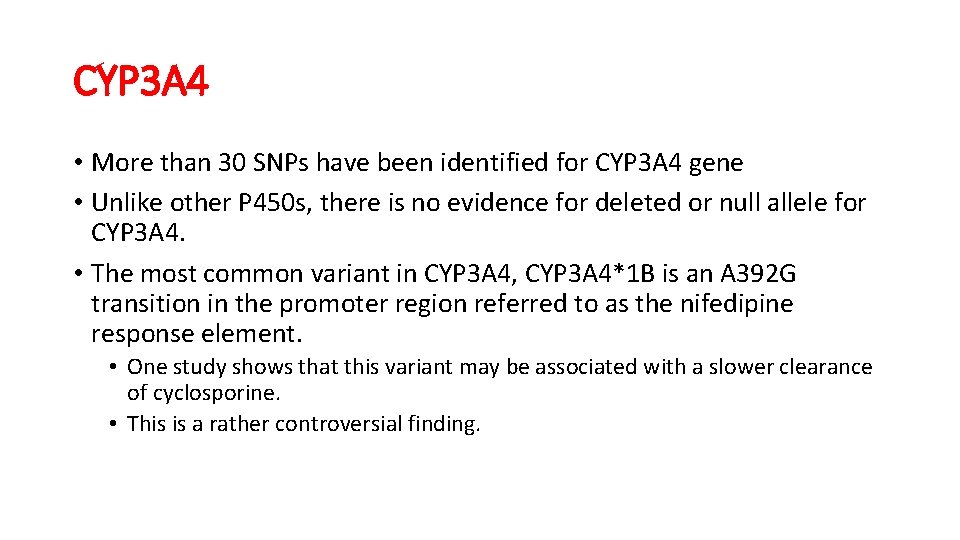 Genetic Polymorphism in Drug Metabolism CYP 450 Isoenzymes