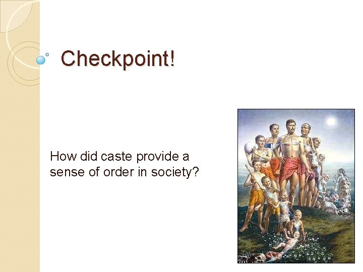 Chapter 3 Ancient India china 2600 BCE CE