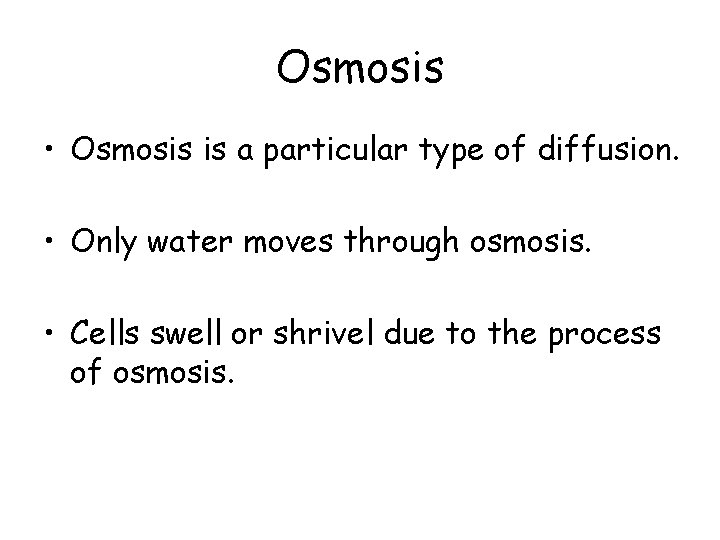 Osmosis Definition explanation and summary Task Read this