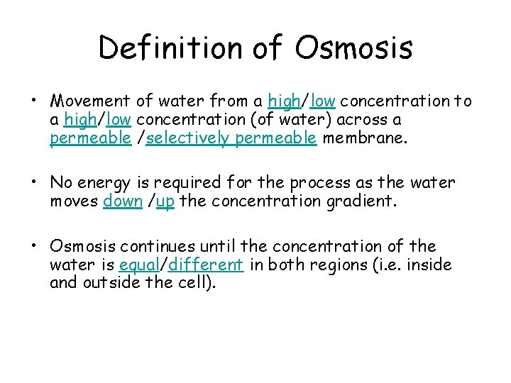 Osmosis Definition explanation and summary Task Read this