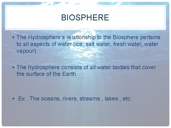 HYDROSPHERE 1 2 3 4 5 BIOSPHERE HYDROSPHERE