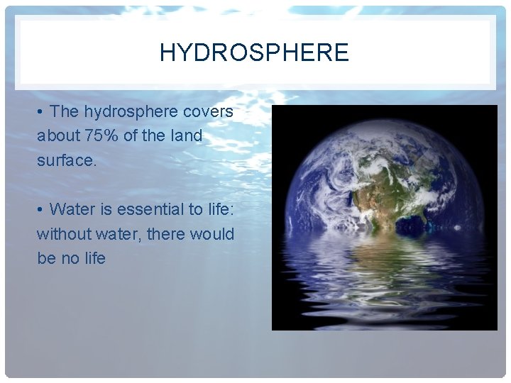 HYDROSPHERE 1 2 3 4 5 BIOSPHERE HYDROSPHERE