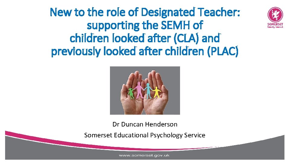 New to the role of Designated Teacher supporting