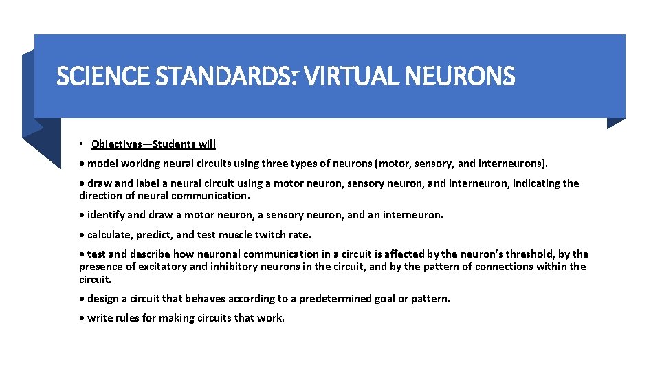 VIRTUAL NEURONS LAB Lab 05 SCIENCE STANDARDS VIRTUAL