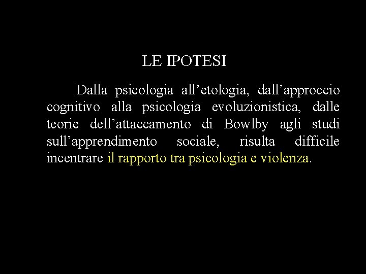 SERIAL KILLER Dott ssa Jessica Ochs LE ORIGINI