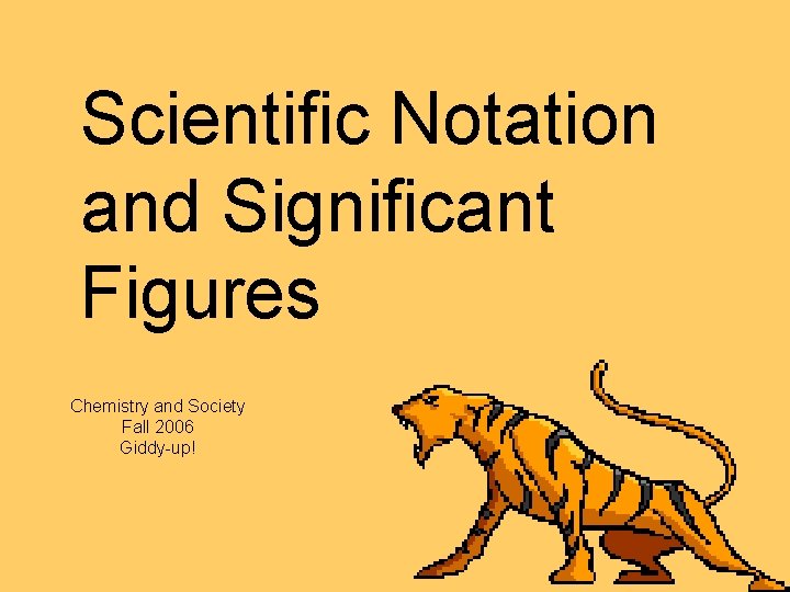 Scientific Notation and Significant Figures Chemistry and Society