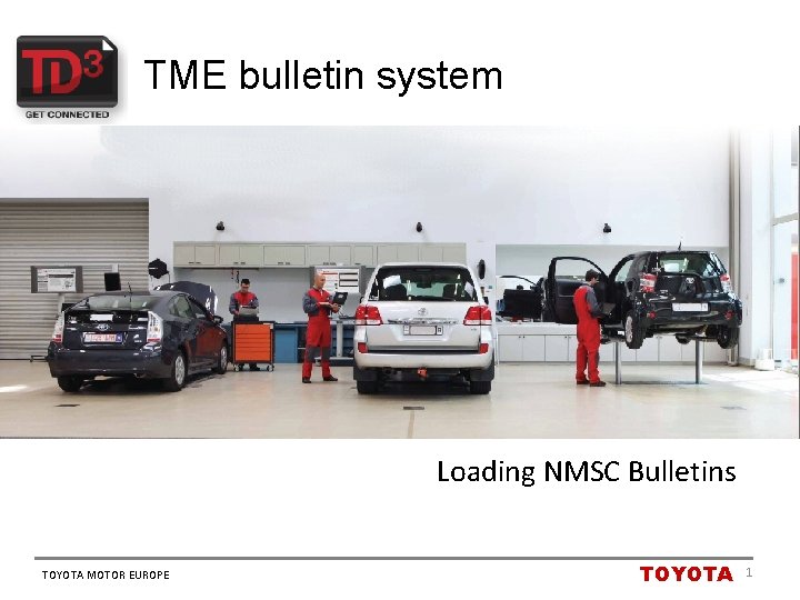 TME bulletin system Loading NMSC Bulletins TOYOTA MOTOR