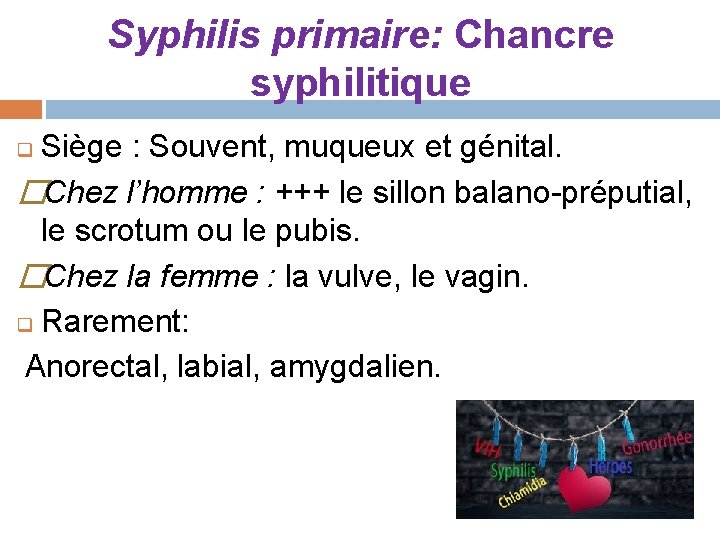 LES INFECTIONS SEXUELLEMENT TRANSMISSIBLES Dr L HASSANI Service