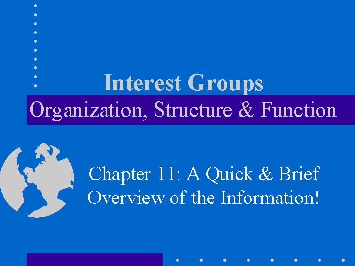 Interest Groups Organization Structure Function Chapter 11 A