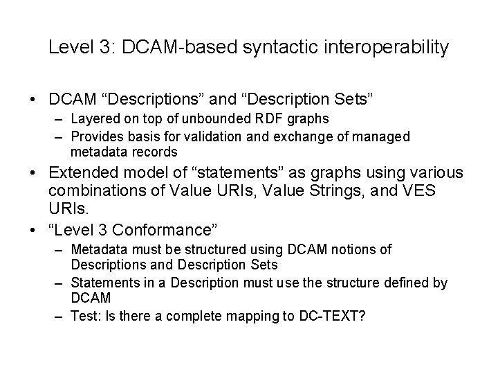Interoperability Levels for Dublin Core Metadata Layered model