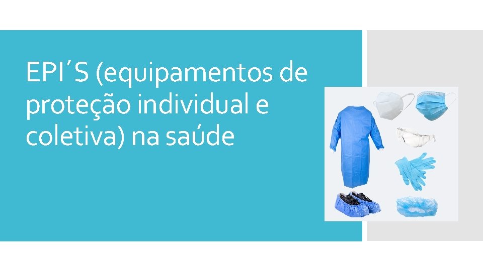 EPIS equipamentos de proteo individual e coletiva na