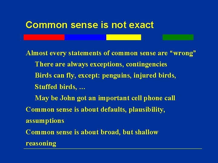 Common Sense Reasoning for Interactive Applications MAS 964