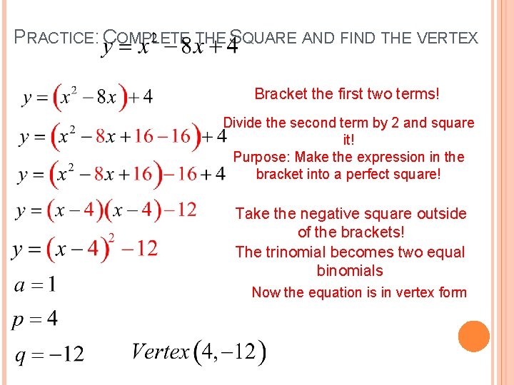 LESSON 6 COMPLETING THE SQUARE CONVERTING TO APQ
